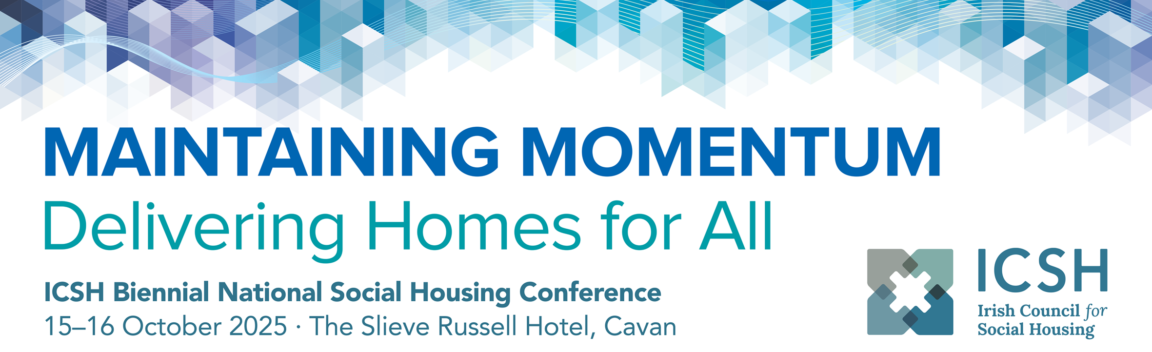 ICSH Biennial National Social Housing Conference 2025 - Irish Council for Social Housing
